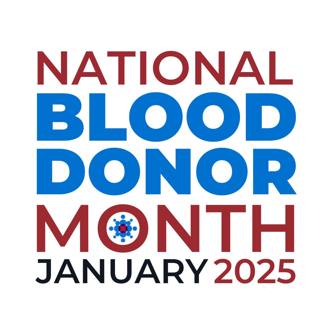 National Blood Donor Month 2025: Honoring Life-Saving Heroes - San ...